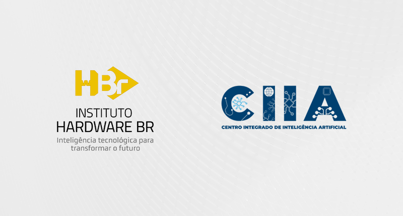 Instituto Hardware BR - HBR e CIIA - Centro Integrado de Inteligência Artificial